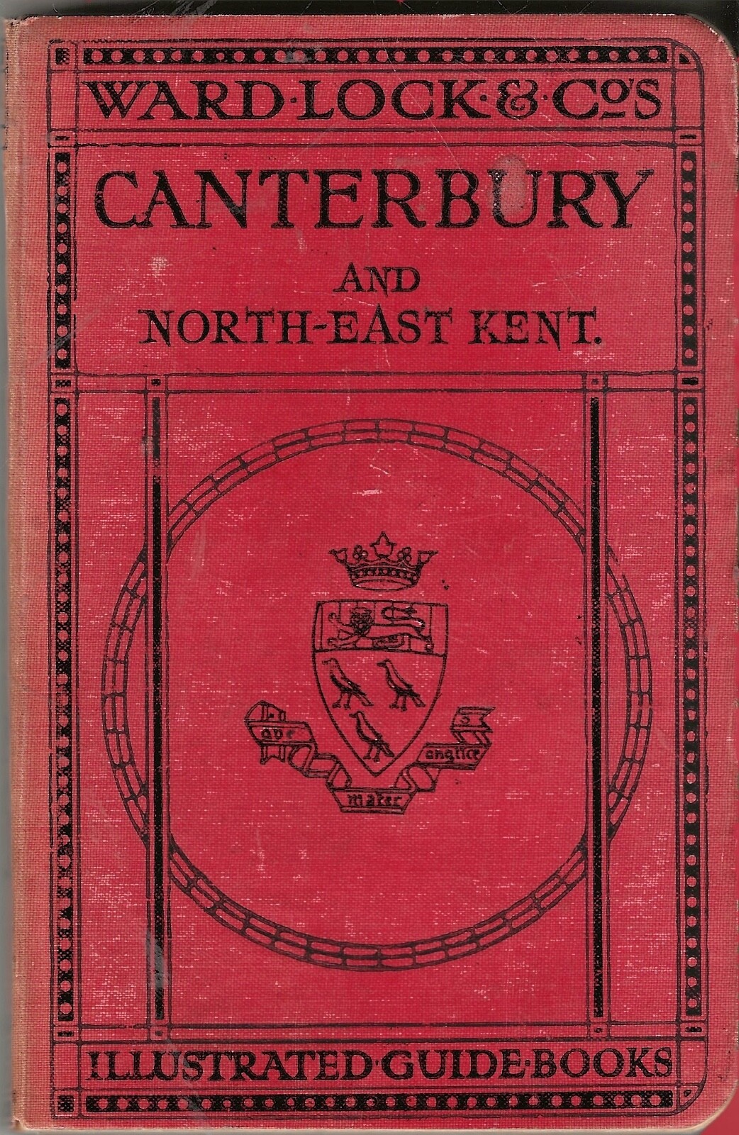 WARD LOCK RED GUIDE BOOK - CANTERBURY & NORTH-EAST KENT - 1930/31 - 9th ...