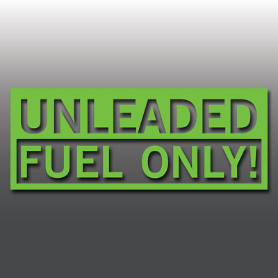 1x Unleaded Fuel Only Warning Decal Sticker For Car Van Bus Motorbike ...