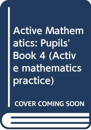 Active Mathematics: Pupils' Book 4 (Active mathematics practice) | eBay