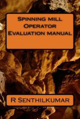 Spinning Mill Operator Evaluation Manual 9781533402240| eBay