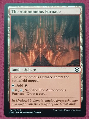Magic The Gathering PHYREXIA ALL WILL BE ONE AUTONOMOUS FURNACE land ...