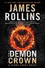 The Demon Crown : A Sigma Force Novel Paperback James Rollins ...