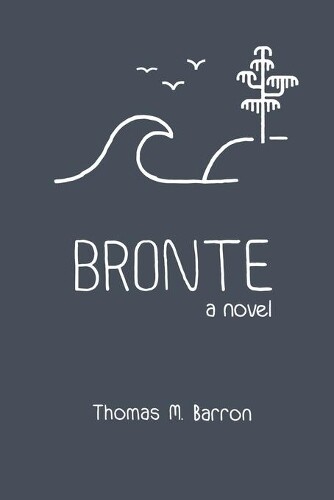 Thomas M Barron Bronte (Paperback) Bocas Trilogy (US IMPORT ...