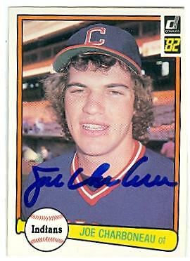 Joe Charboneau autographed baseball card (Cleveland Indians) 1982 ...