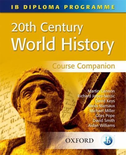 International Baccalaureate Course Companions Ser.: 20th Century World ...