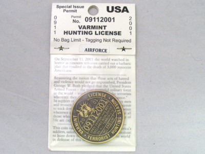 US Air Force USAF Varmint Hunting License 9/11/01 Terrorist Hunting ...