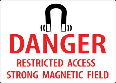 DANGER RESTRICTED ACCESS STRONG MAGNETIC FEILD| Laminated Vinyl Decal ...