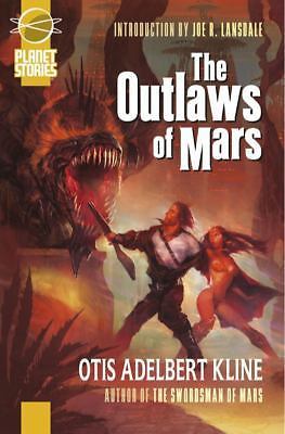 The Outlaws of Mars by Joe Lansdale and Otis Adelbert Kline (2009 ...