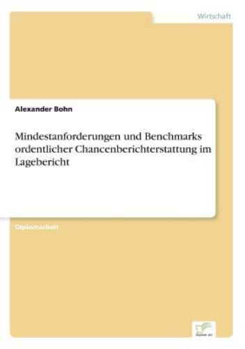 Mindestanforderungen und Benchmarks Ordentlicher Chancenberichterstattung Im Lagebericht by ...