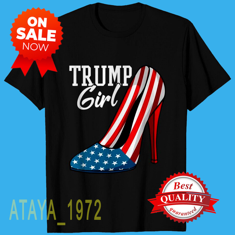 Trump Girl High-heel Shirt, Trump 2024 President Elec… - Gem