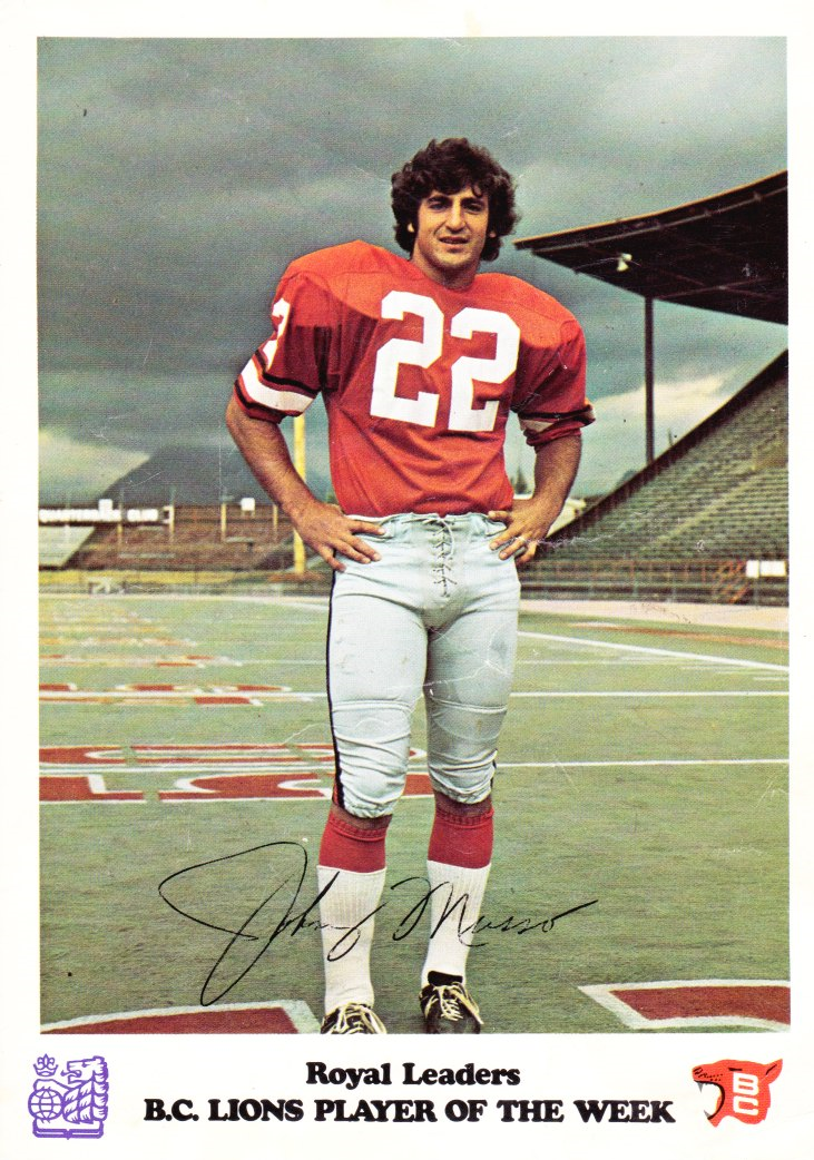 1974 ROYAL LEADERS CARD JOHNNY MUSSO, B.C. LIONS, UNIVERSITY OF ALABAMA ...