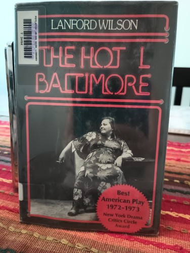 1973 THE HOT L BALTIMORE A PLAY BY LANFORD WILSON 1ST EDITION (LIBRARY ...
