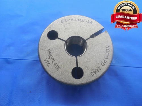 5/8 18 UNJF 3A PREPLATE VERMONT THREAD RING GAGE .625 NO GO ONLY P.D ...