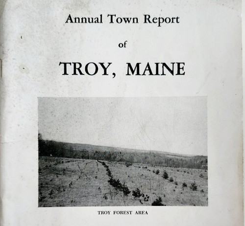 Troy Maine Annual Town Report Booklet 1944 New England Waldo County ...