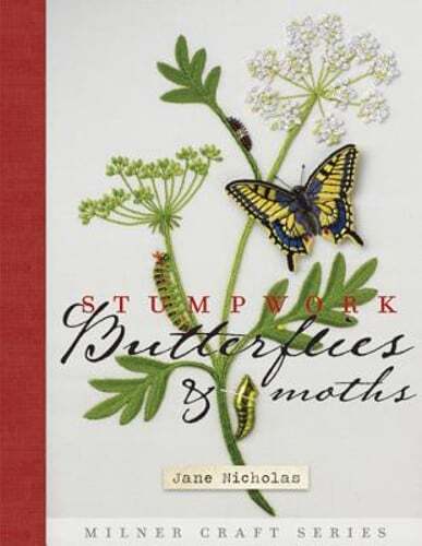 Stumpwork Butterflies & Moths by Jane Nicholas: New 9781863514521| eBay