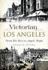 Charles Epting Victorian Los Angeles (Paperback) 9781626196087| eBay