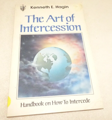 The Art of Intercession PB Book Kenneth E Hagin 1981 | eBay