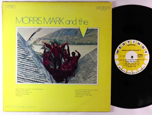 Morris Mark & The Mark V - S/T LP - Westindy V.I. - Private Calypso ...