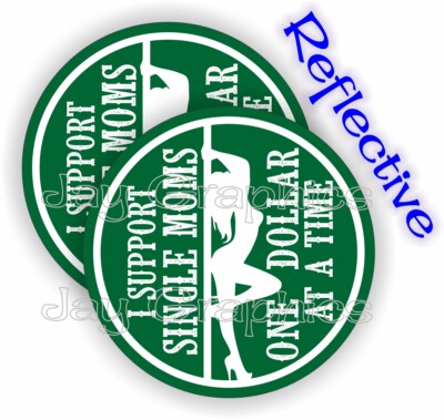 REFLECTIVE Hard Hat Stickers | SUPPORT SINGLE MOMS Funny Stripper ...