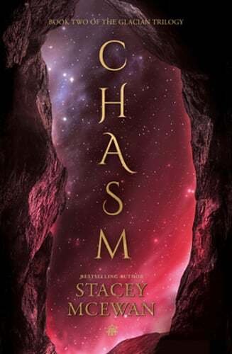 Chasm: The Glacian Trilogy, Book II by Stacey McEwan: Used ...