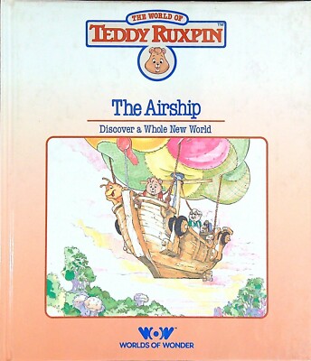 Vintage 1985 Teddy Ruxpin Hardback THE AIRSHIP Worlds of Wonder BOOK ...