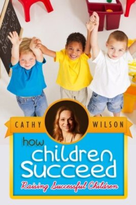 How Children Succeed: Raising Successful Children 9781503262171 Free ...