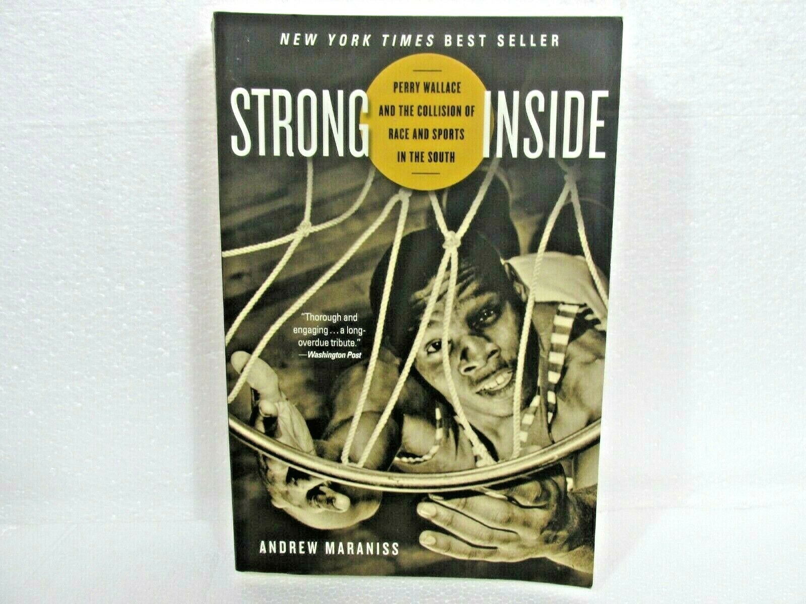 Strong Inside - Perry Wallace the Collision of Race & Sports by Andrew ...