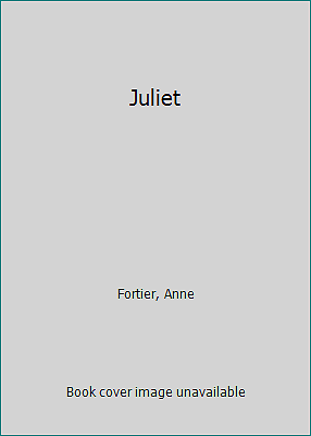 Juliet by Anne Fortier | eBay