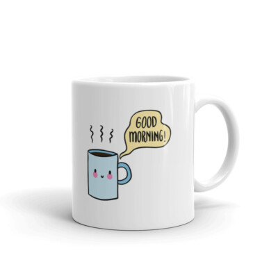 Good Morning Unique Coffee Lovers Inspirational Cup Gift Coffee Tea ...