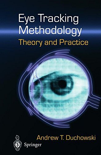 EYE TRACKING METHODOLOGY THEORY AND PRACTICE By Andrew T Duchowski EBay EYE TRACKING METHODOLOGY THEORY AND PRACTICE By Andrew T Duchowski EBay