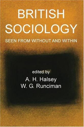 British Sociology Seen from Without And Within, Paperback by Halsey, A ...