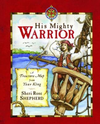 His Mighty Warrior: Treasure Letters from Your King by Shepherd, Sheri ...