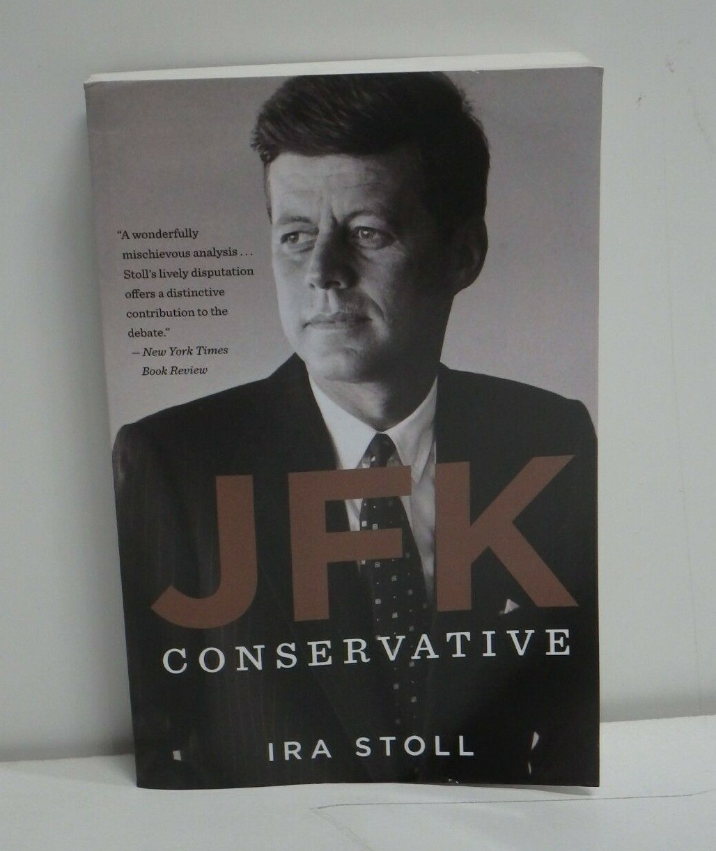 JFK, Conservative by Ira Stoll 9780544334540 | eBay Australia
