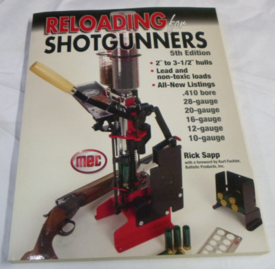 Reloading for Shotgunners by Rick Sapp (2005) 9780873498135| eBay