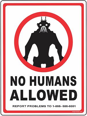 NO HUMANS ALLOWED! District 9 Movie Sign Prop Replica 9" x 12" ALL ...