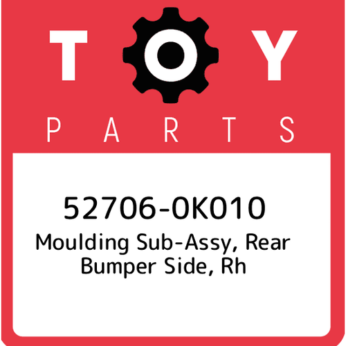 52706-0K010 Toyota Moulding sub-assy, rear bumper side, rh 527060K010 ...
