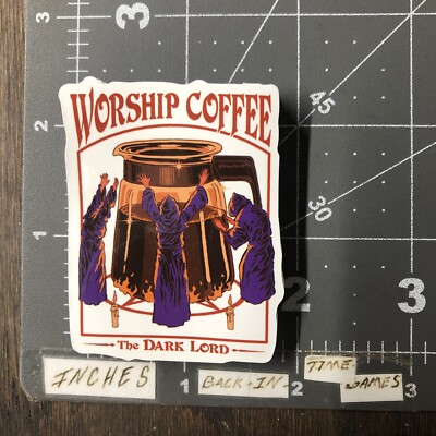 Sm. Glossy Worship Coffee Humor Sticker For Skateboard Guitar Phone ...