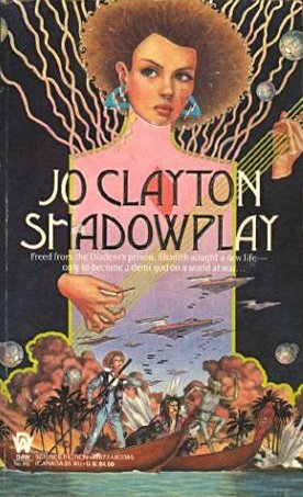 SHADOWPLAY (SHADITH'S QUEST #1) By Jo Clayton **BRAND NEW ...