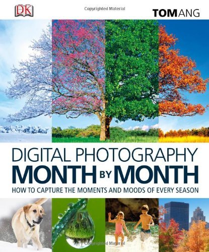 Digital Photography Month by Month By Tom Ang | eBay