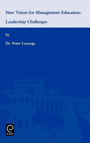 Peter Lorange New Vision for Management Education (Copertina rigida ...