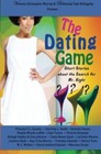The Dating Game: Short Stories About the Search for Mr. Right ...