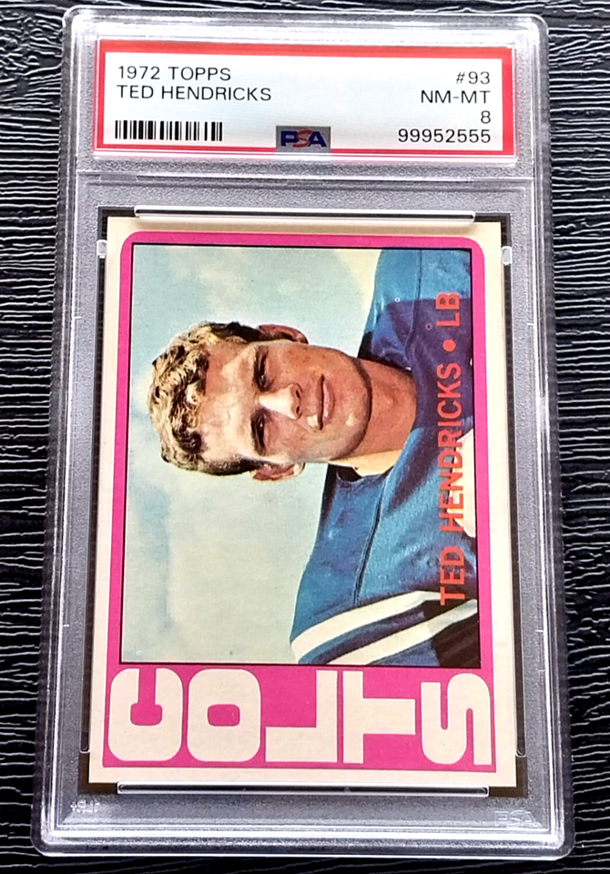 1972 TOPPS TED HENDRICKS ROOKIE FOOTBALL CARD #93 **PHENOMENAL** PSA 8 ...