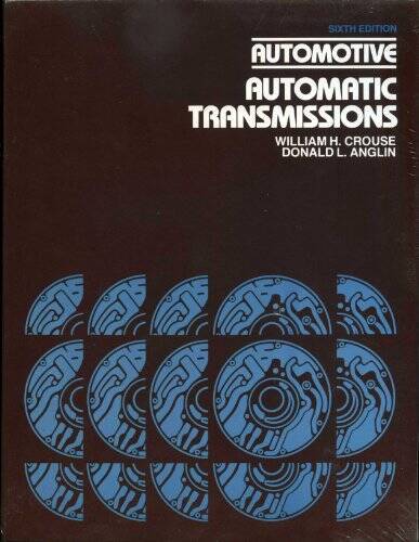 Automotive Automatic Transmissions (McGraw-Hill Automotive Technology ...