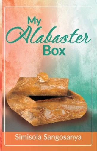 Simisola Sangosanya My Alabaster Box (Paperback) (UK IMPORT ...