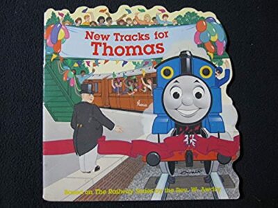 New Tracks for Thomas (Thomas & Friends) Thomas the Tank Engine ...