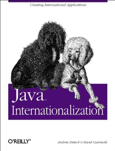 JAVA INTERNATIONALIZATION: CREATING INTERNATIONAL By David Czarnecki ...