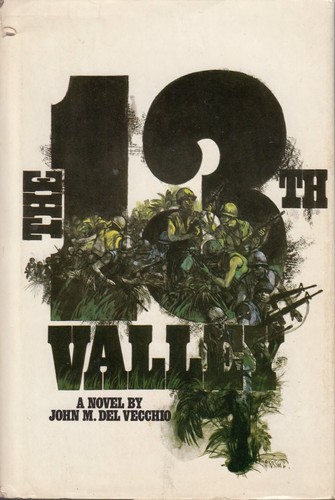 Thirteenth Valley by John M. Del Vecchio (1-Jul-1982) Hardcover | eBay