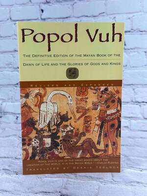 Popol Vuh: The Definitive Edition of The Mayan Book of The Dawn of Life ...