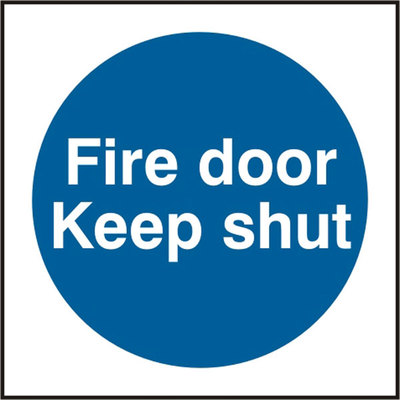 BSafe Fire Door Keep Shut Self Adhseive Vinyl 100 x 100mm Safety Sign ...