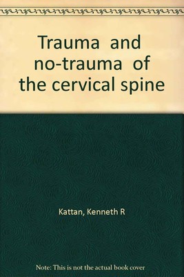 "Trauma" and "no-trauma" of the cervical spine 9780398033712| eBay